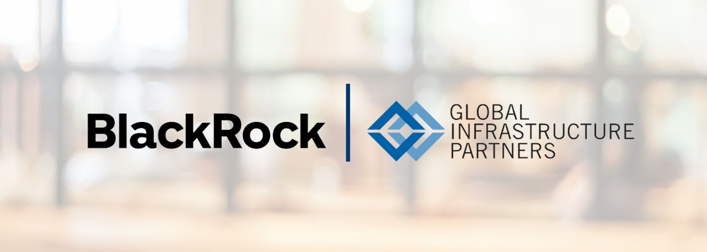BlackRock to Acquire Global Infrastructure Partners for $12.5 Billion ...
