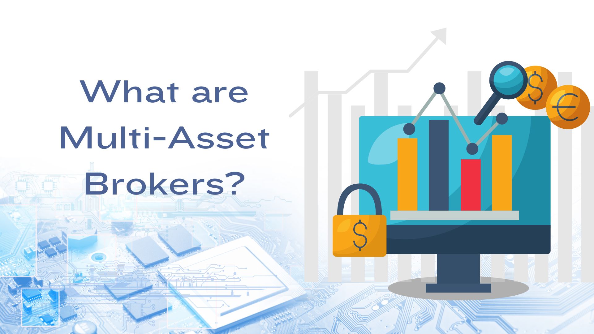 Exploring Multi-Asset Brokers - Diversification and Opportunity ...