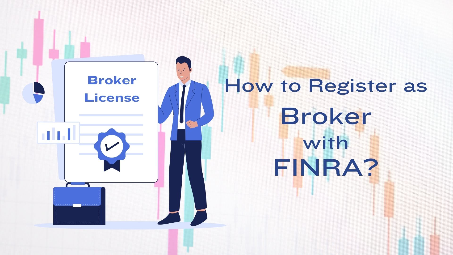 How to Register as Broker With FINRA? - liquidity 24