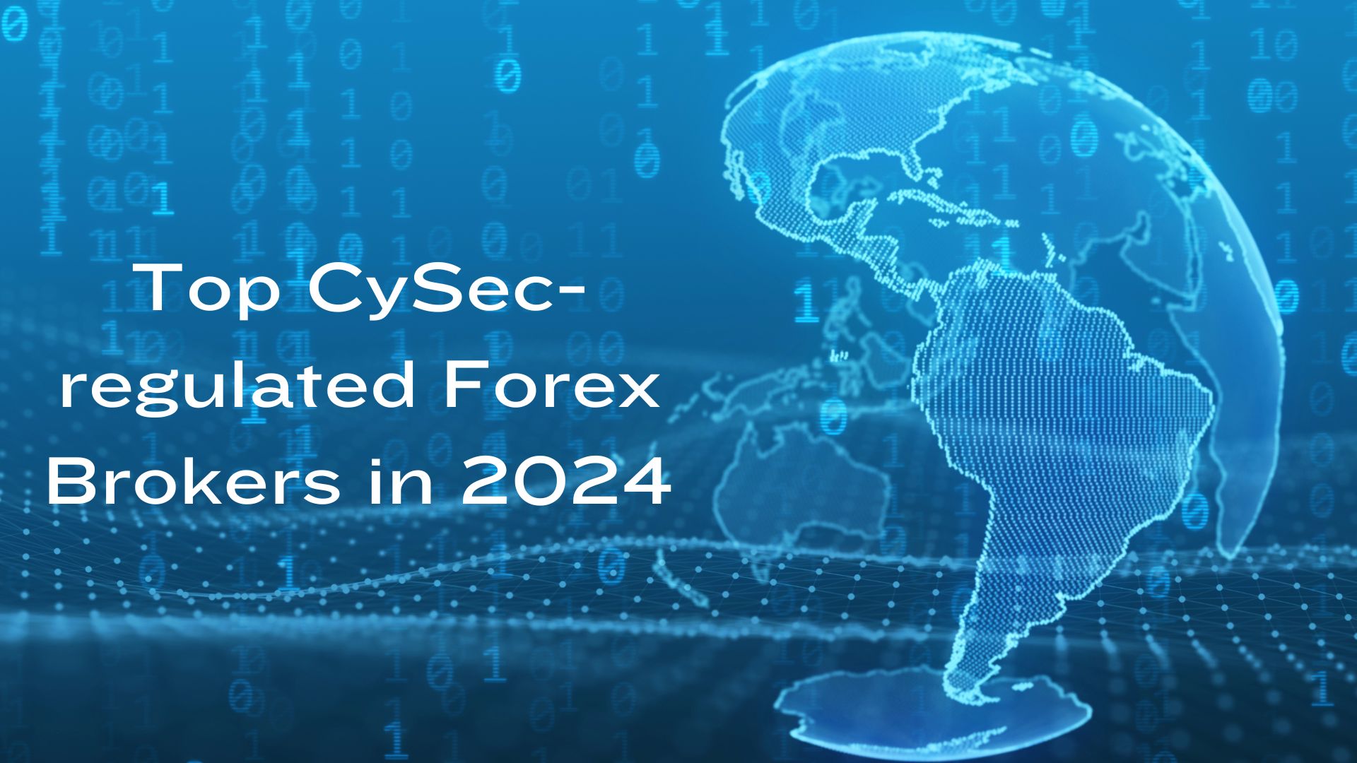 5 Best CySEC-Regulated Forex Brokers in 2024 - liquidity 24
